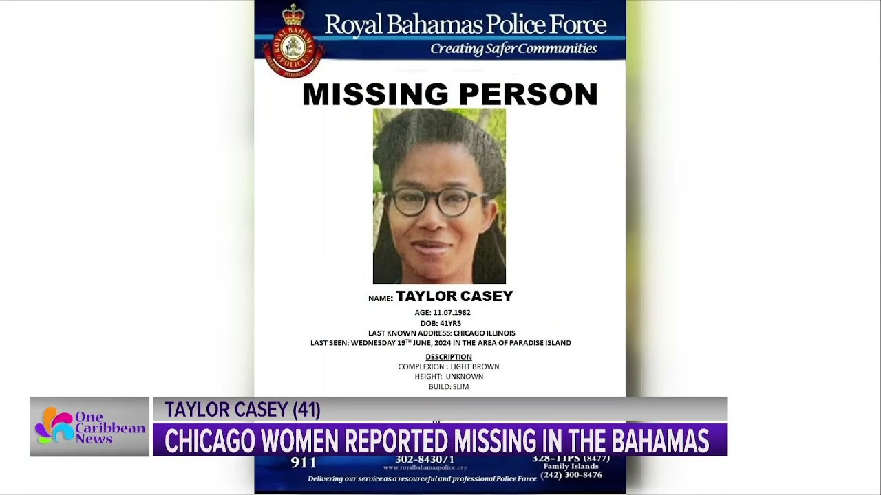 Chicago Woman Reported Missing in Bahamas | One Caribbean Television