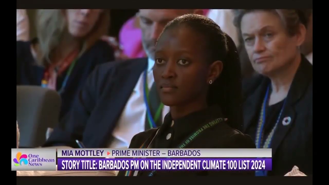 Barbados Prime Minister Makes 2024 Independent Climate 100 List | One Caribbean Television