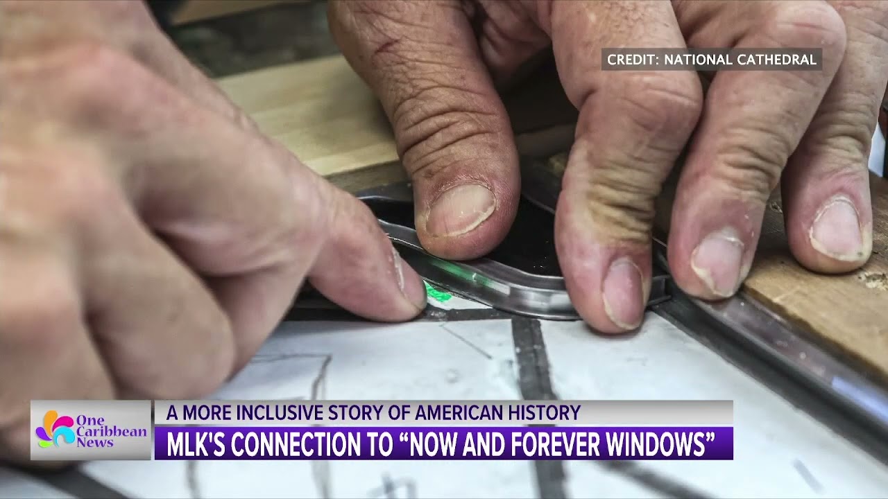 MLK's Connection to Now and Forever Windows | One Caribbean Television